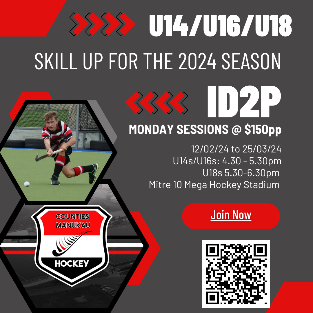 ID2P U14/U16/U18 Registrations Now Open - Counties Manukau Hockey